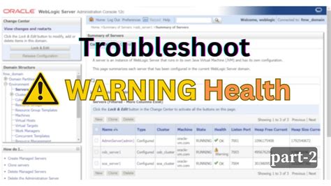 Weblogic Server In Warning Part 2 Analyze Logs Troubleshoot Stuck