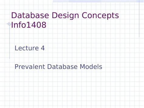 Ppt Database Design Concepts Info1408 Lecture 4 Prevalent Database