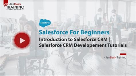 Salesforce For Beginners Introduction To Salesforce Crm Salesforce Crm Development Tutorials