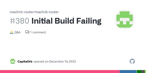 initial build failing · mavlink router mavlink router · discussion 380