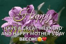 Happy Mothers Day Weekend S Tenor