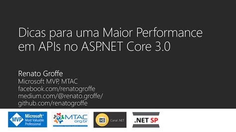 Aspnet Core 30 Dicas Para Uma Maior Performance Em Apis Novembro 2019 By Renato Groffe