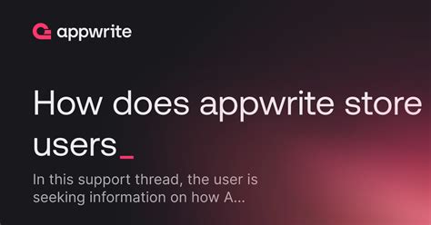 How Does Appwrite Store Users Threads Appwrite