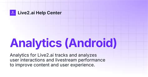 analytics android live2 ai help center