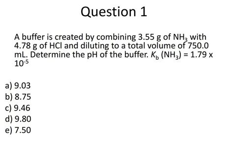 solved a buffer is created by combining 3 55 g of nh3 with