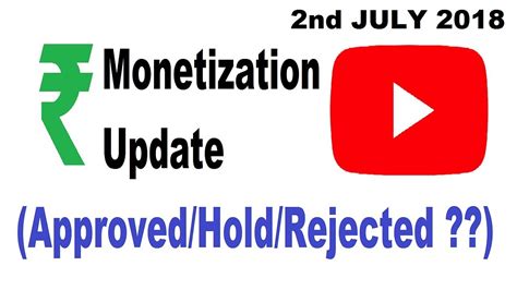 Youtube Monetization Update🔥🔥 Approvedholdrejected Youtube