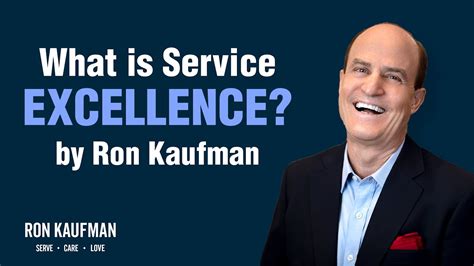 What Is Service Excellence Ron Kaufman On Excellence As Momentum