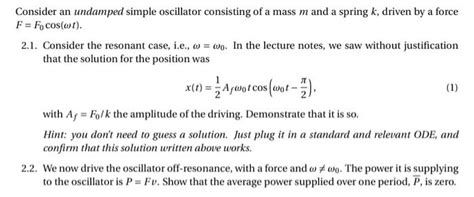 solved consider an undamped simple oscillator consisting of