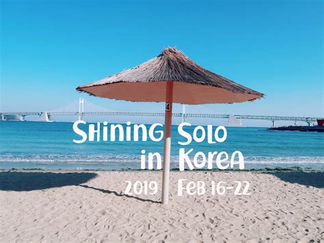 Shining Solo In Korea ★ Seoul X Busan กินเที่ยวติ่งคนเดียวเน้นๆ 7วัน