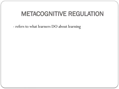 Facilitating Learning: A Lecture in Metacognition | PPTX