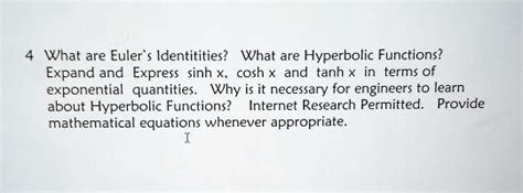 4 What Are Eulers Identities What Are Hyperbolic Functions Expand And Express Sinh X Cosh X