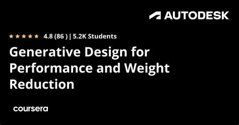 generative design for performance and weight reduction coursya