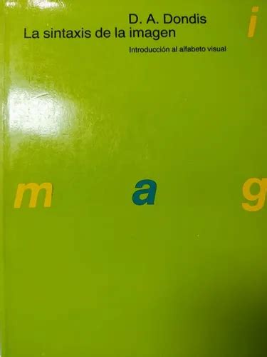 Libro Sintaxis De La Imagen Dondis 180aa5 Meses Sin Interés