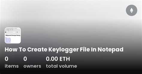 How To Create Keylogger File In Notepad Collection OpenSea