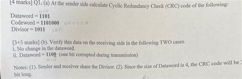 Solved 4 Marks Q1 A At The Sender Side Calculate Cyclic