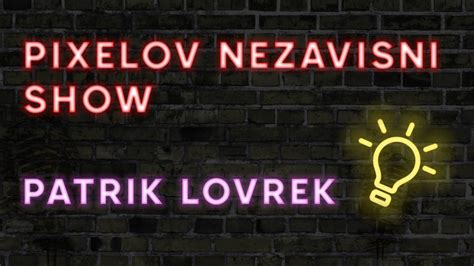 Pixelov Nezavisni Show Patrik Lovrek Kulturni Centar Koprivnica