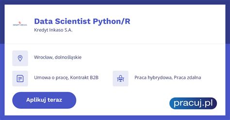 Oferta Pracy Data Scientist Pythonr Kredyt Inkaso Sa Wrocław