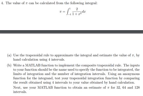 Solved The value of π can be calculated from the Chegg