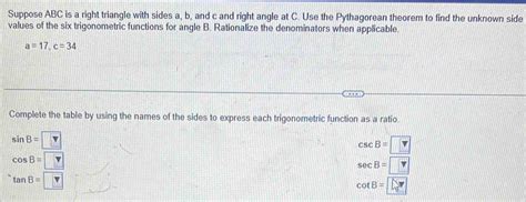 Solved Suppose Abc Is A Right Triangle With Sides A B And C And Right Angle At C Use The