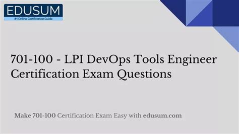 Ppt 701 100 Lpi Devops Tools Engineer Certification Exam Questions