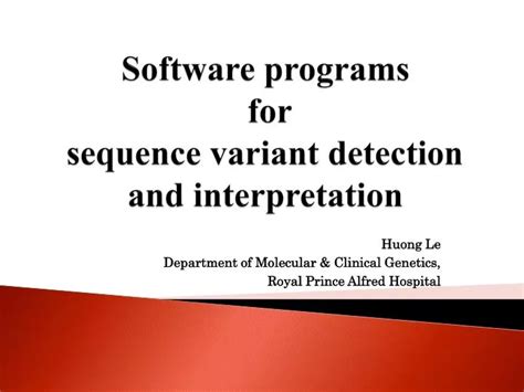 Ppt Software Programs For Sequence Variant Detection And