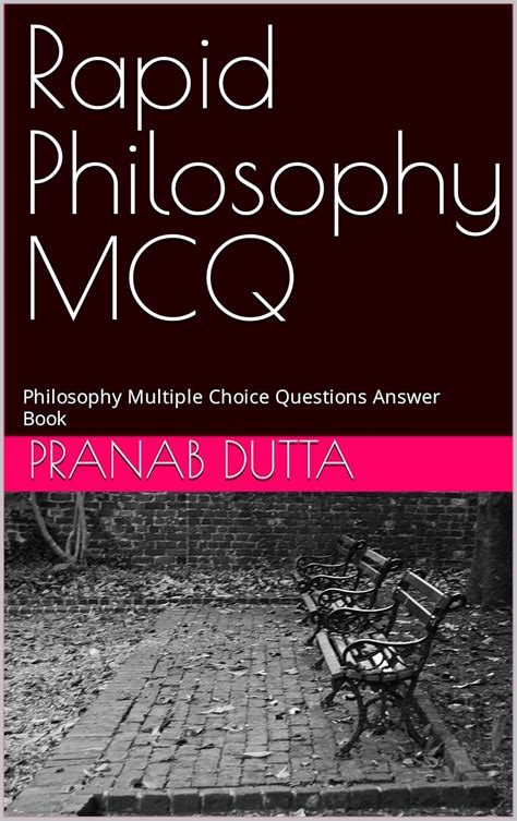 Rapid Philosophy Mcq Philosophy Multiple Choice Questions Answer Book Ebook Dutta Pranab