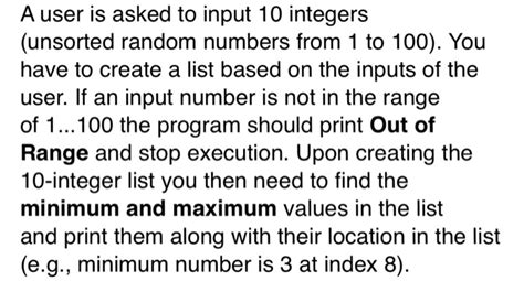solved user asked input 10 integers unsorted random numbers 1 100