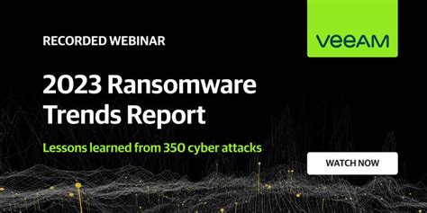 Veeam Software On Linkedin Insights From The 2023 Ransomware Trends Report