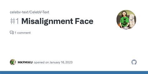Misalignment Face · Issue 1 · Celebv Textcelebv Text · Github