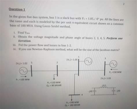 question 1 in the given five bus system bus 1 is a