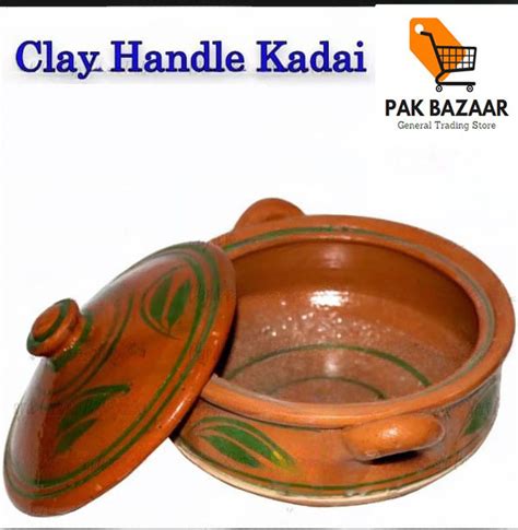 Clay Karahi Traditional Cooking Pot Clay Kadai Clay Crockery Pots