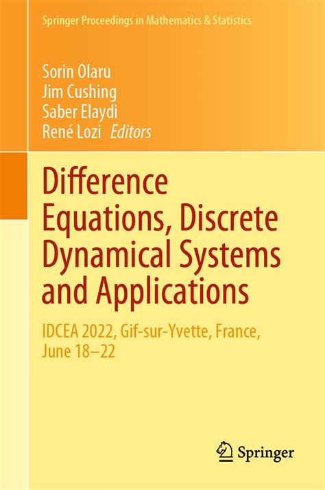 Difference Equations Discrete Dynamical Systems And Applications Idcea 2022 