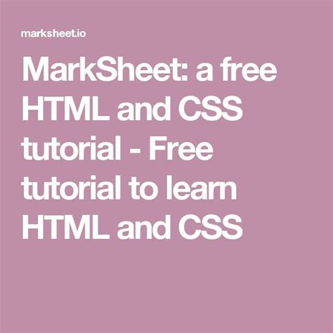 Marksheet A Free Html And Css Tutorial Free Tutorial To Learn Html