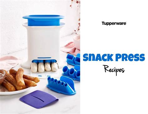 Tupperware Snack Press Recipes By Tupperwarerecipes Issuu