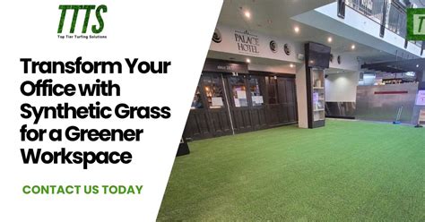 Transform Your Office With Synthetic Grass For A Greener Workspace Top