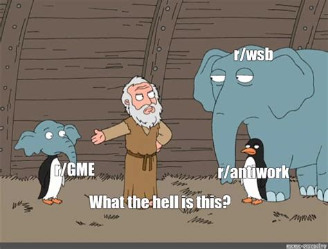 Сomics meme r wsb r GME r antiwork What the hell is this Comics Meme arsenal