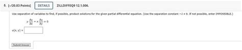 Solved Use Separation Of Variables To Find If Possible