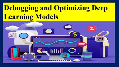 debugging and optimizing deep learning models in python by jyoti