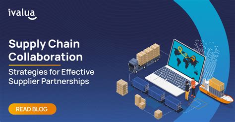 The Ultimate Guide To Supply Chain Collaboration In 2025