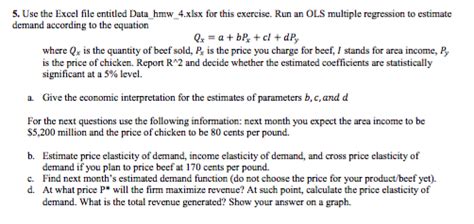 use the excel file entitled data hmw 4 xlsx for this