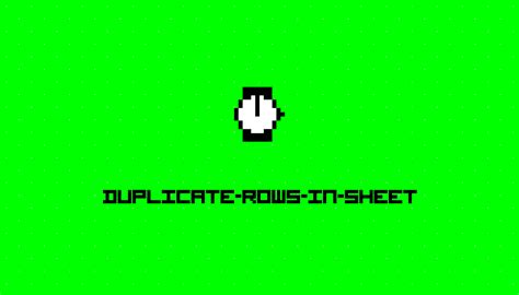 Duplicate Rows In Sheet Stories Hackernoon