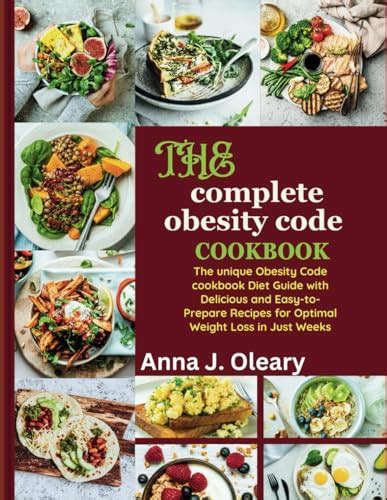 The Complete Obesity Code Cookbook The Unique Obesity Code Cookbook