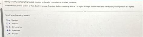 Solved Identify Which Type Of Sampling Is Used Random