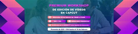 See Premium Workshop De Edición De Vídeos En Capcut At Startup Grind