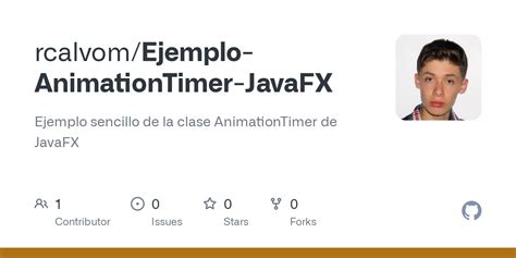Github Rcalvomejemplo Animationtimer Javafx Ejemplo Sencillo De La
