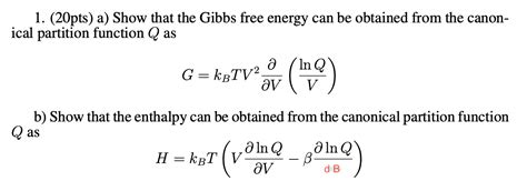 1 20pts A Show That The Gibbs Free Energy Can Be