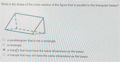 solved what is the shape of the cross section of the figure that is