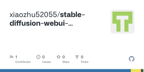 Github Xiaozhu Stable Diffusion Webui Xiaozhu