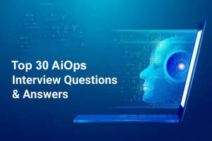 Top AiOps Interview Questions With Answers Best DevOps
