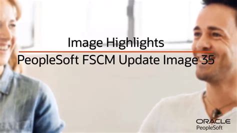 Peoplesoft Fscm Update Image 35 Highlights Quest Oracle Community